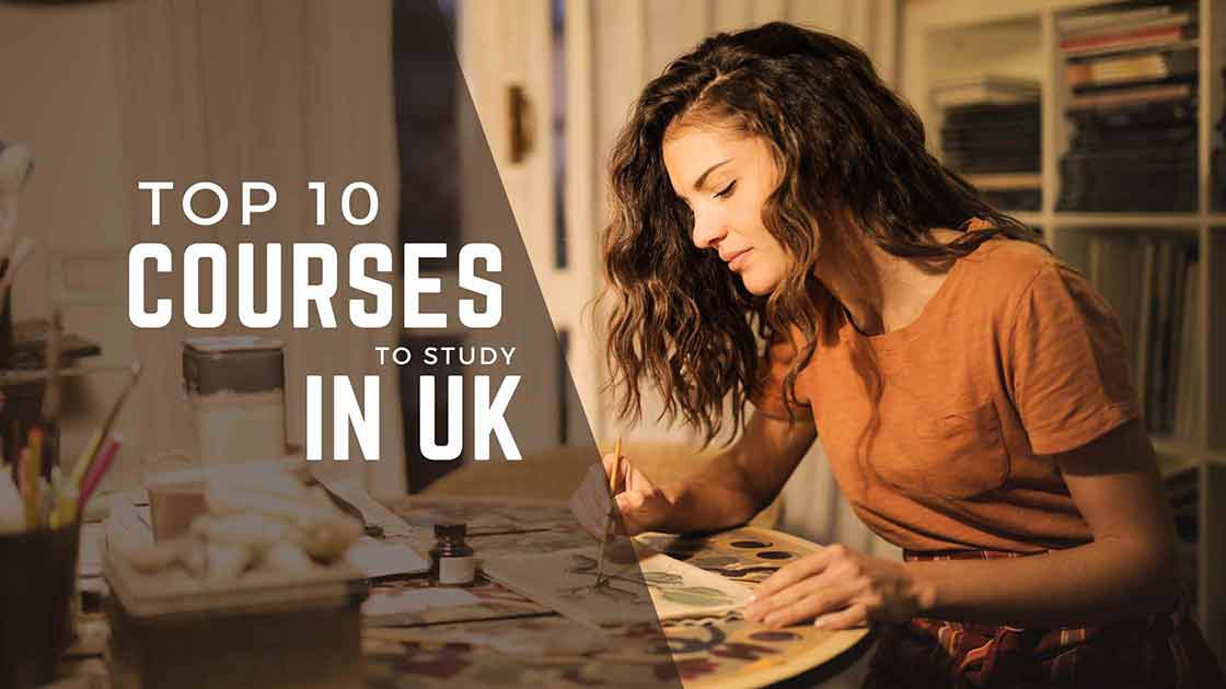 Top 10 courses to study in the UK 2024 - HSA Consultant